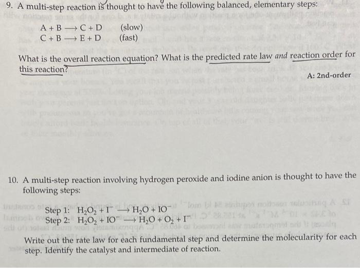 Solved 9. A multi-step reaction is thought to have the | Chegg.com