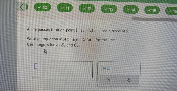 Solved A line passes through point (−1,−2) and has a slope | Chegg.com