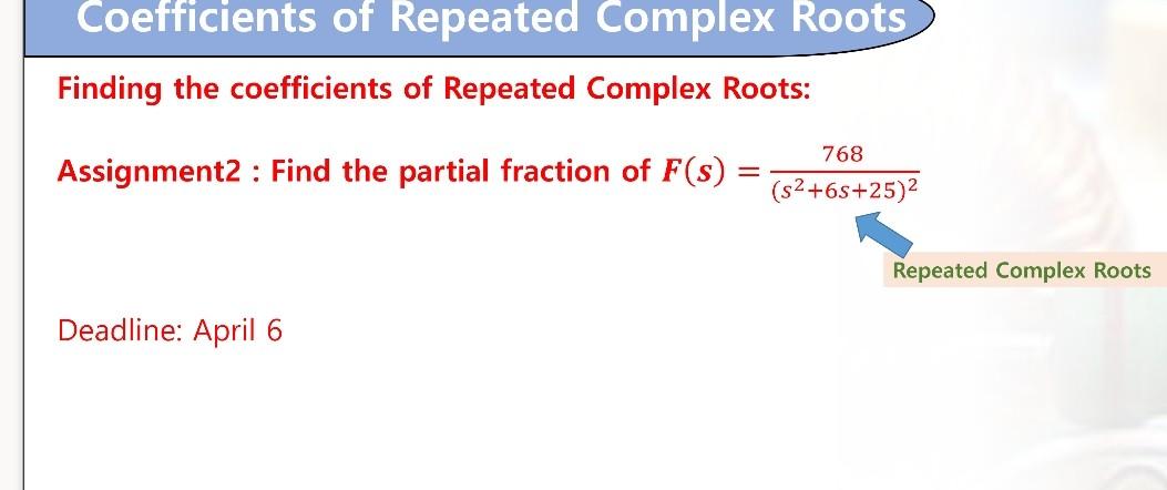 Finding the coefficients of Repeated Complex Roots: | Chegg.com