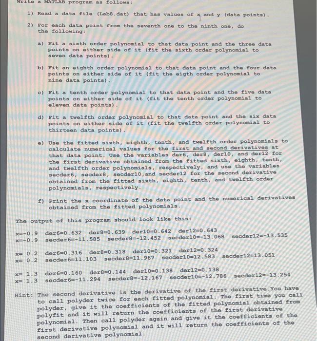 Write a MATLAB program as follows: 1) Read a data | Chegg.com