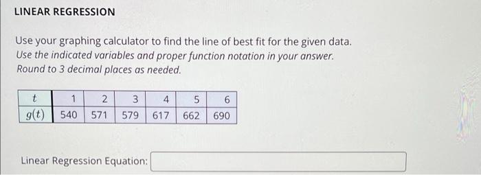 Solved LINEAR REGRESSION Use your graphing calculator to | Chegg.com
