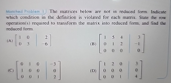 Solved Matched Problem 1) ﻿The matrices below are not in | Chegg.com