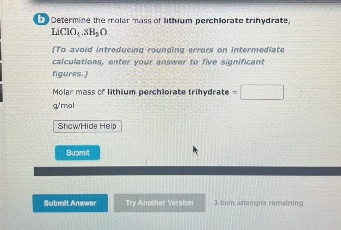 Solved Determine the molar mass of lithium perchlorate | Chegg.com
