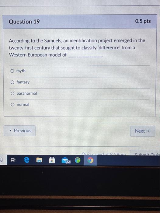 Solved Question 19 0.5 pts According to the Samuels, an | Chegg.com