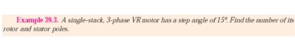Solved Example 39.3. A single-stack, 3-phase VR motor has a | Chegg.com