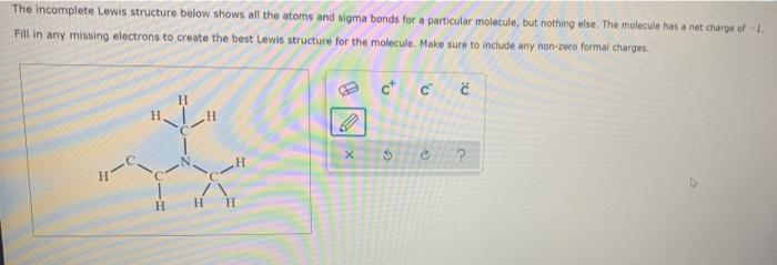 Solved The incomplete Lewis structure below shows all the | Chegg.com
