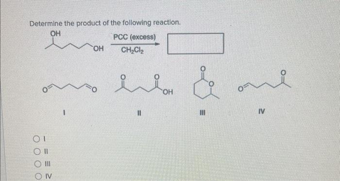 Solved Determine The Product Of The Following Reaction