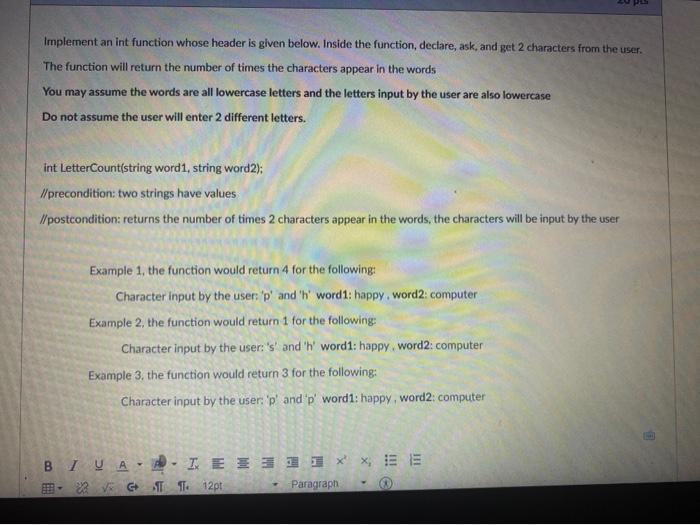 Solved Implement an int function whose header is given | Chegg.com