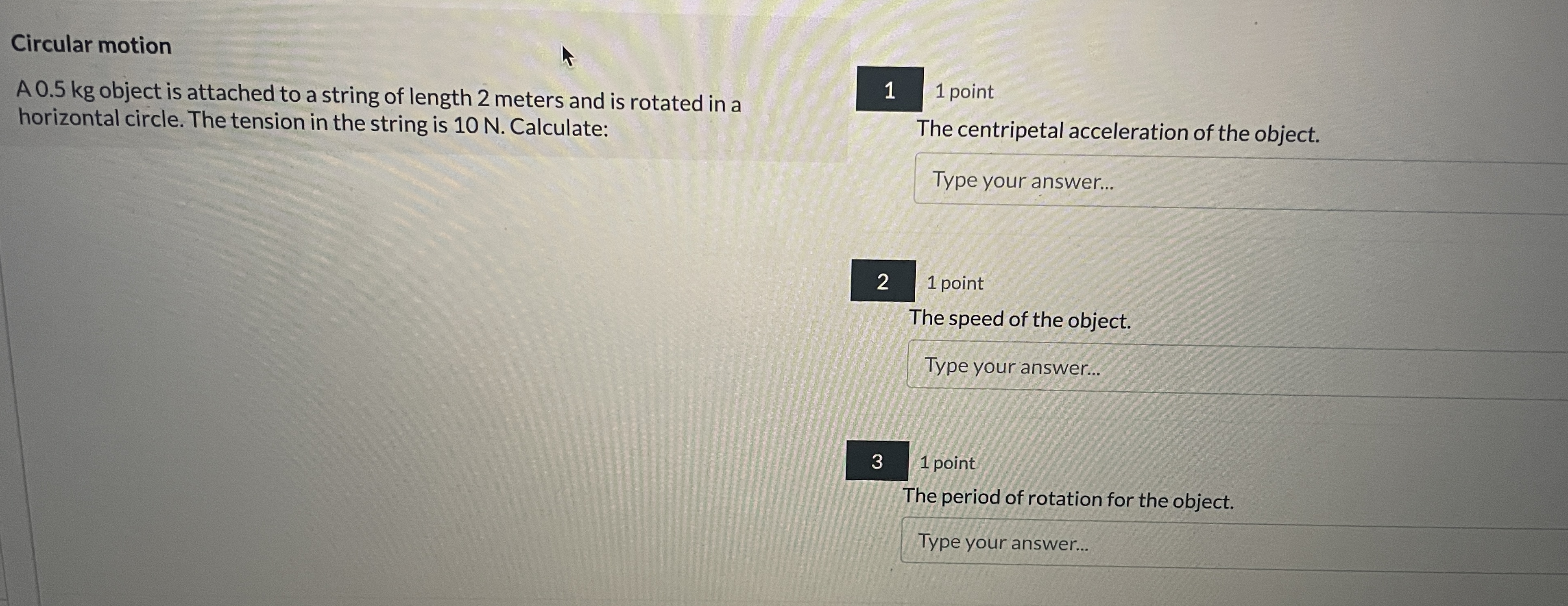 Solved Circular motionA 0.5kg ﻿object is attached to a | Chegg.com