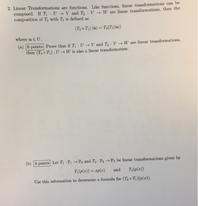 Solved 2. Linear Transformations are functions. Like | Chegg.com