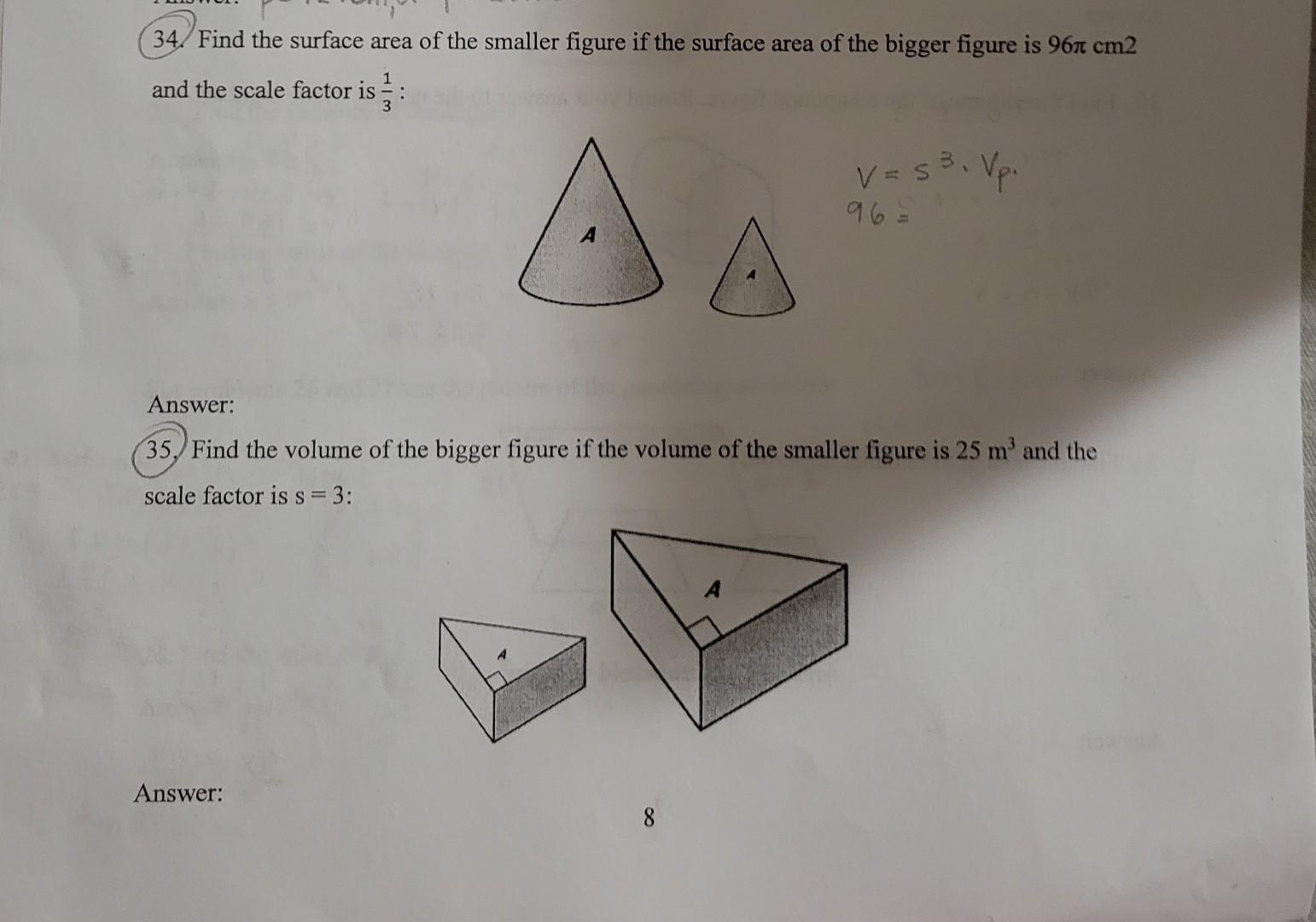 Solved 34 Find the surface area of the smaller figure if the | Chegg.com