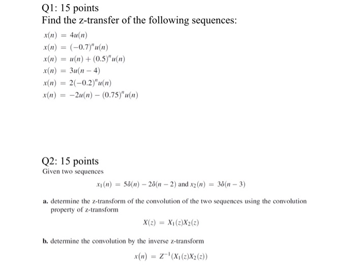 Solved Q3: 15 point Find the inverse z-transform for each of | Chegg.com