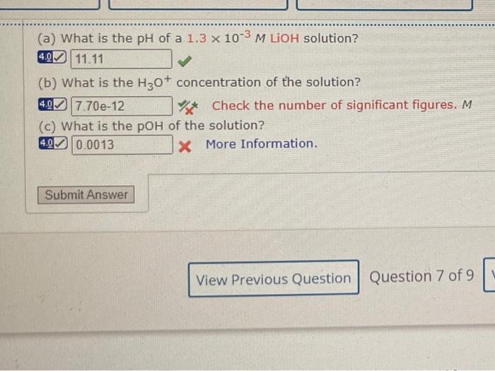 Solved (a) What is the pH of a 1.3 x 10-3 M LiOH solution? | Chegg.com