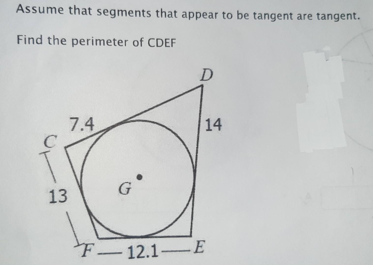 Solved Assume that segments that appear to be tangent are | Chegg.com