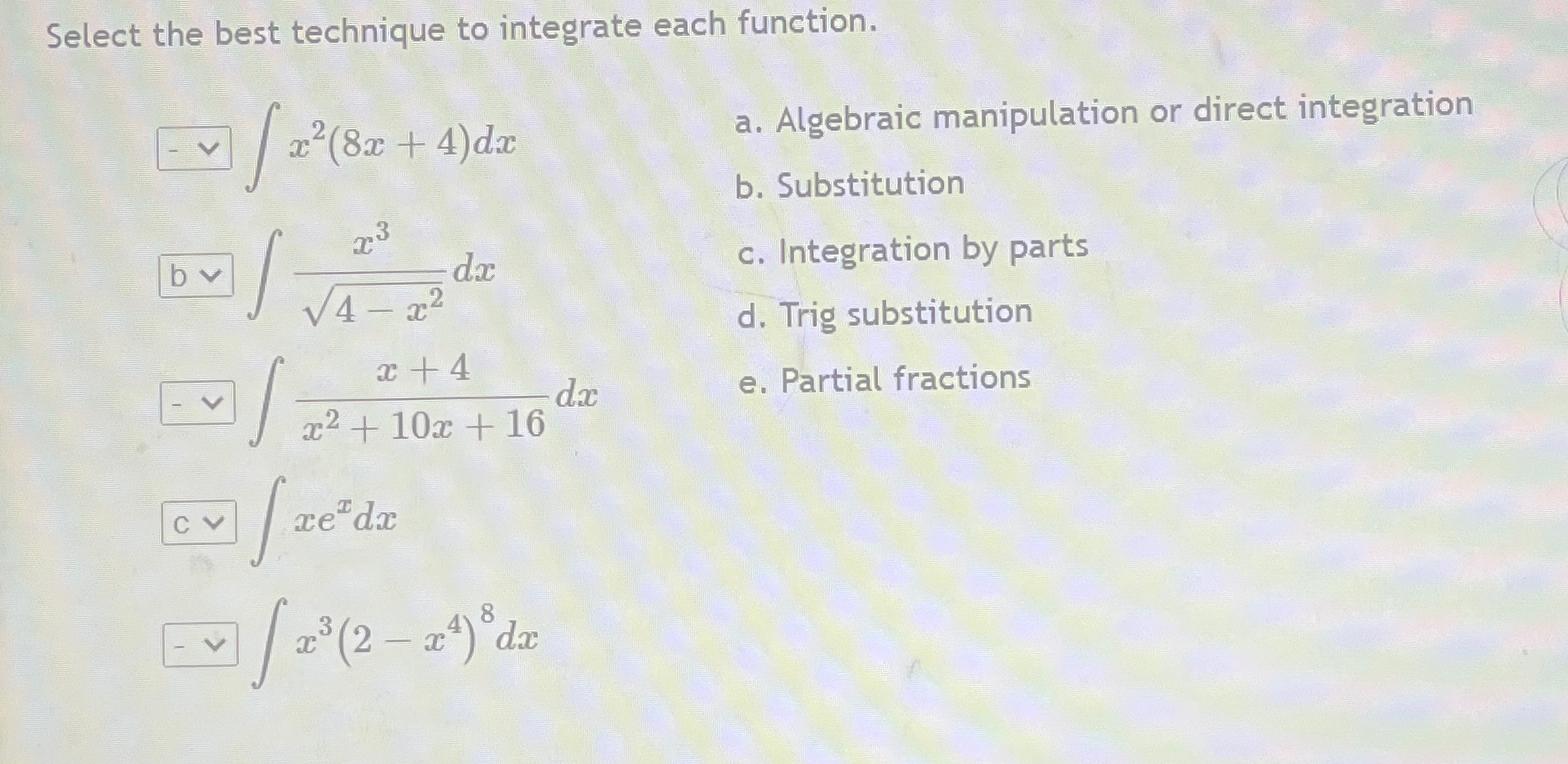 Solved Select the best technique to integrate each | Chegg.com