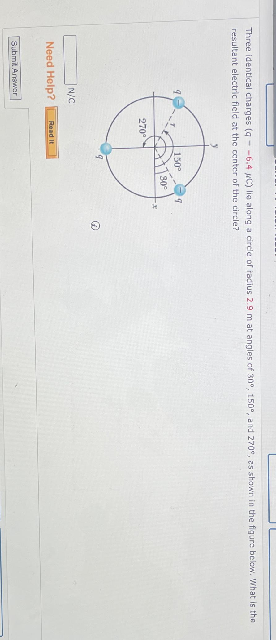 Solved Three identical charges )=(-6.4μC ﻿lie along a circle | Chegg.com