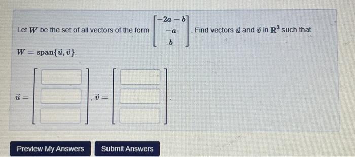 Solved Let W be the set of all vectors of the form | Chegg.com