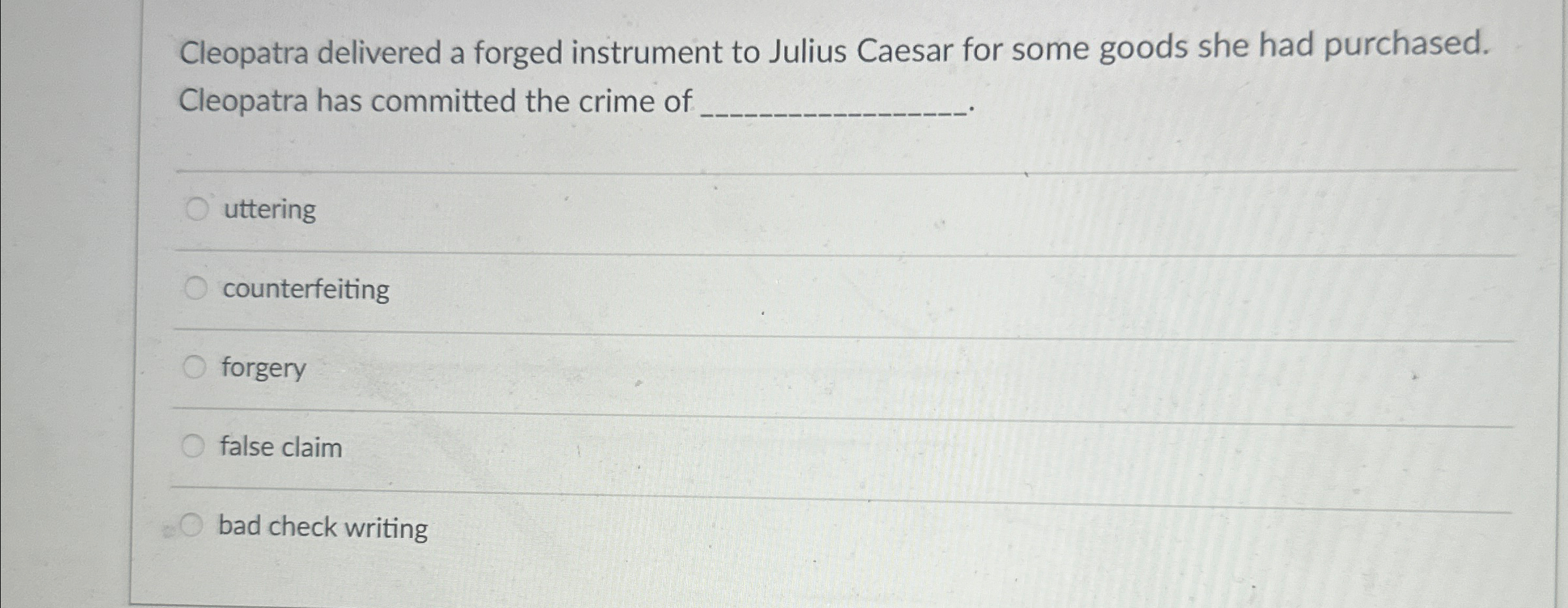 Solved eopatra delivered a forged instrument to Julius | Chegg.com