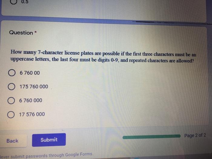 Solved 0.5 Question * How many 7-character license plates | Chegg.com