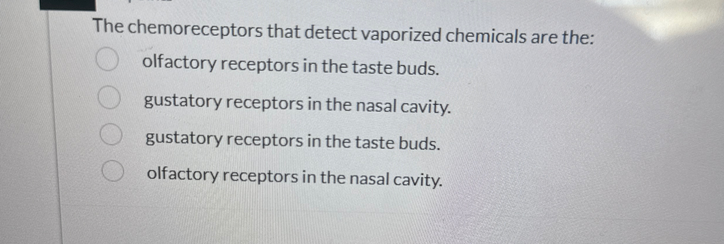 Solved The chemoreceptors that detect vaporized chemicals | Chegg.com