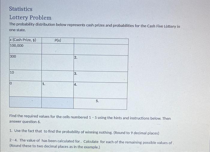 Statistics Lottery Problem The probability | Chegg.com
