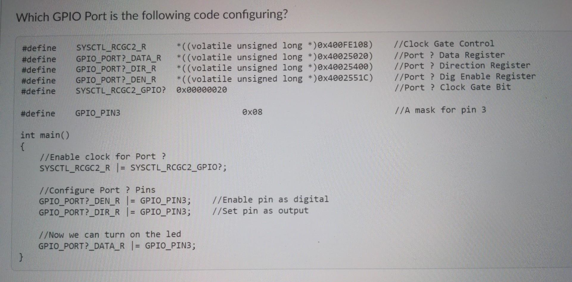 Which GPIO Port is the following code configuring? | Chegg.com