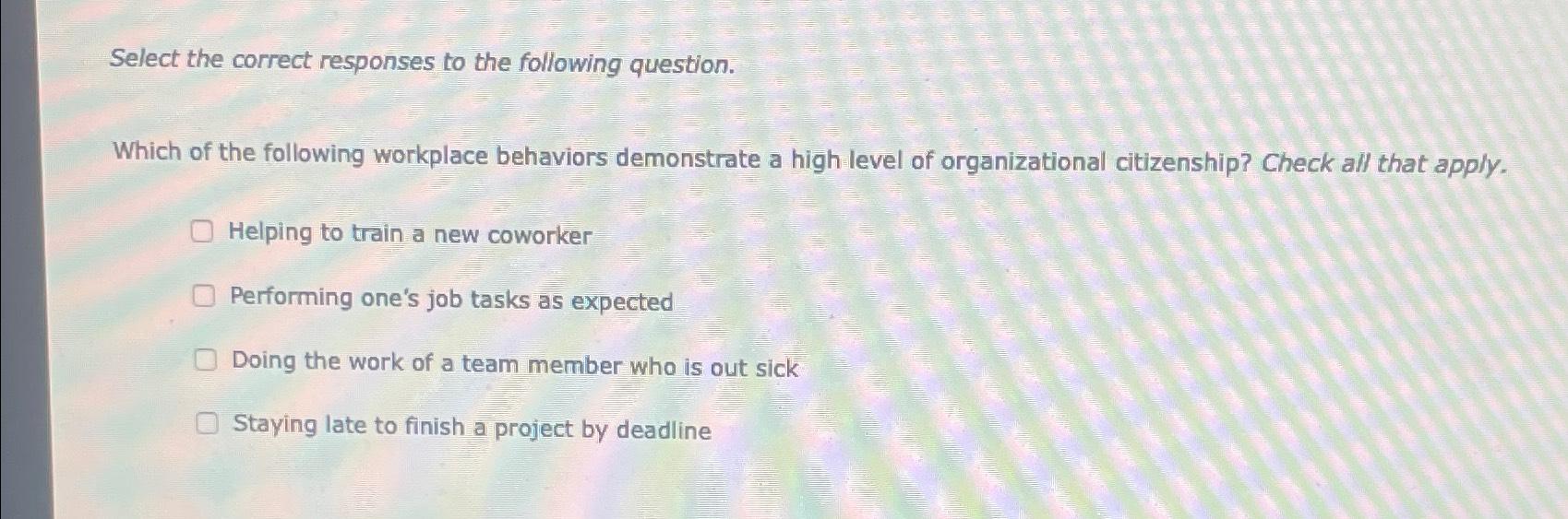 Solved Select the correct responses to the following | Chegg.com