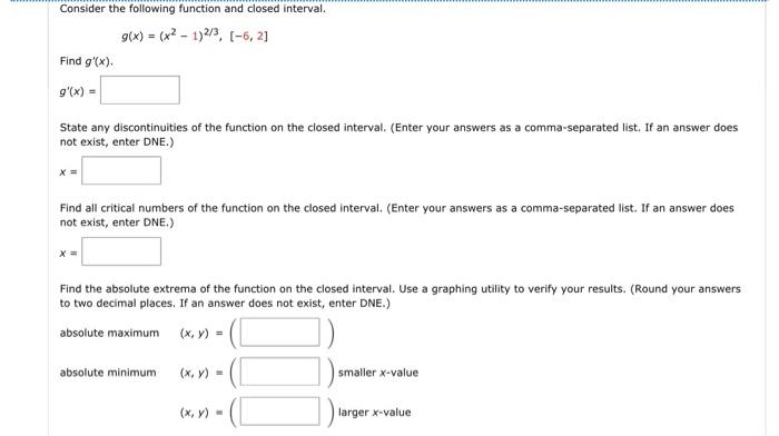 Solved Consider the following function and closed interval. | Chegg.com