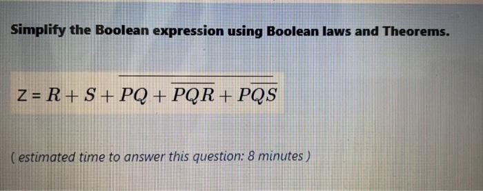 Solved Simplify the Boolean expression using Boolean laws | Chegg.com