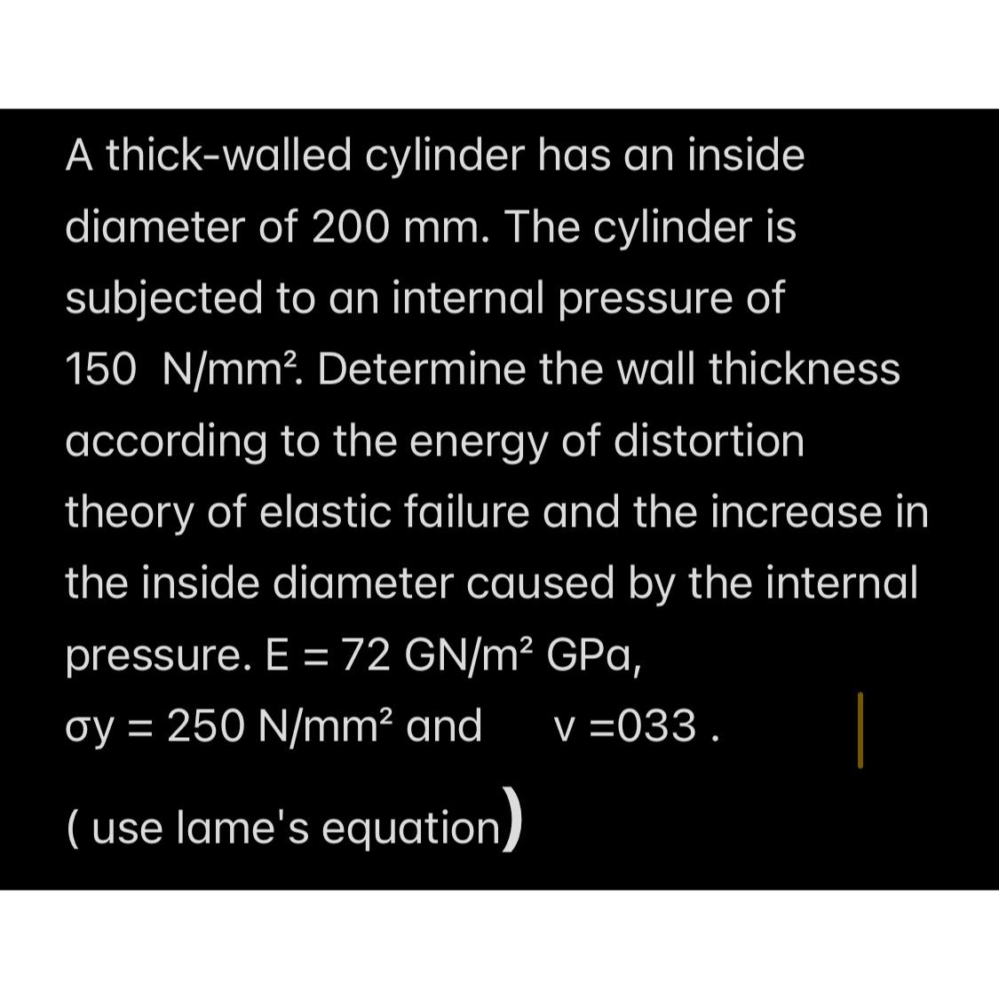 Solved A thick-walled cylinder has an inside diameter of | Chegg.com