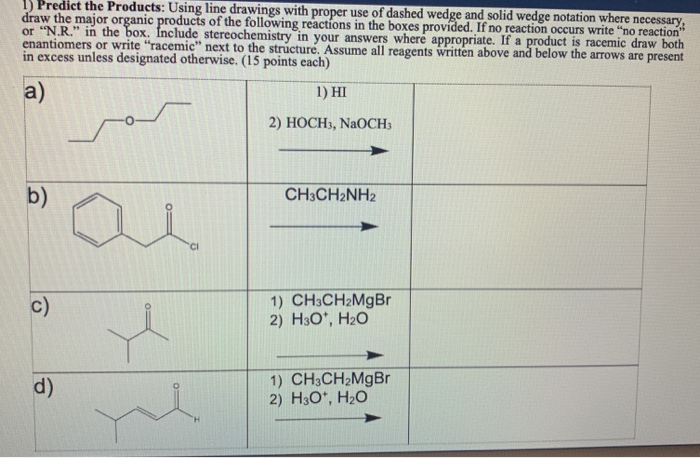 Solved 1) Predict the Products: Using line drawings with | Chegg.com