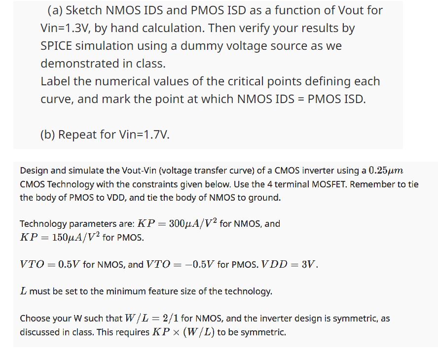 Solved (a) ﻿Sketch NMOS IDS and PMOS ISD as a function of | Chegg.com