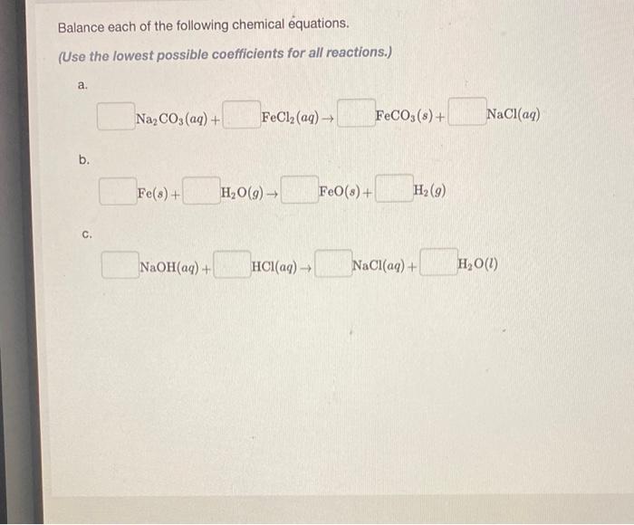 Solved Balance each of the following chemical equations. | Chegg.com