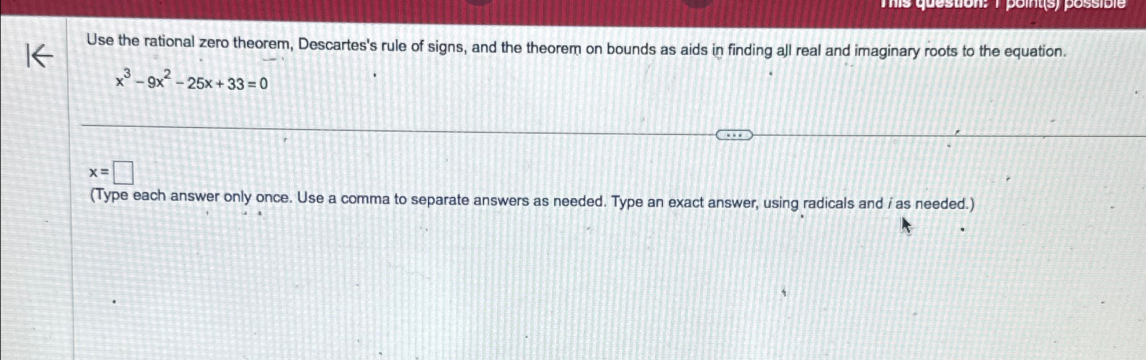 Solved Use the rational zero theorem, Descartes's rule of | Chegg.com