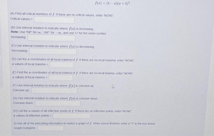 Solved f(x) = (5x)(x + 5)². (A) Find all critical numbers of | Chegg.com