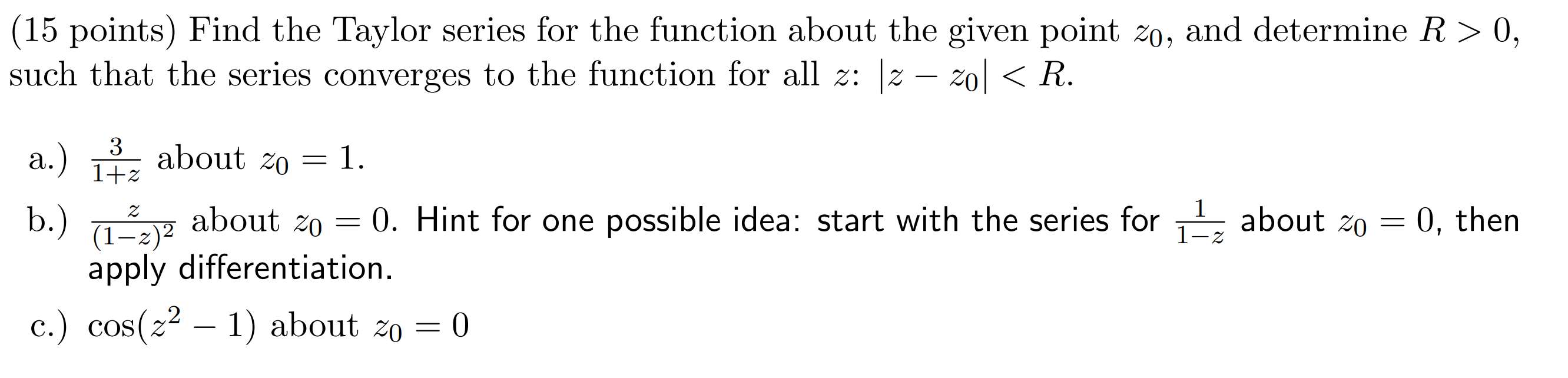 Solved (15 ﻿points) ﻿Find the Taylor series for the function | Chegg.com