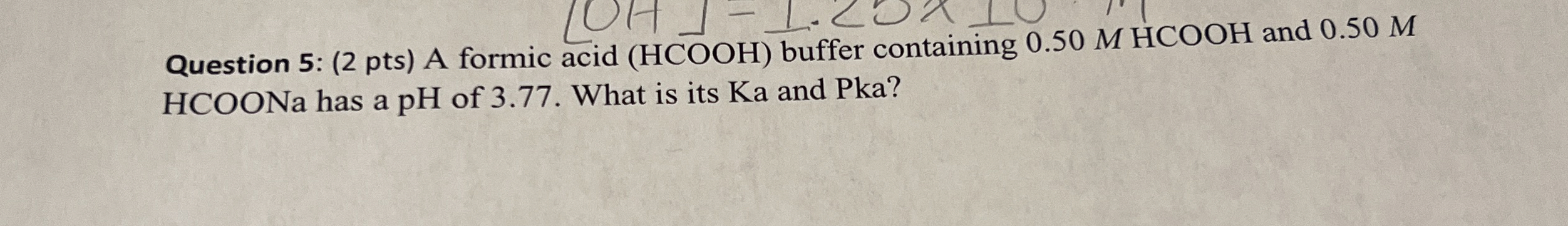 Solved A formic acid (HCOOH) ﻿buffer containing 0.50 ﻿MHCOOH | Chegg.com