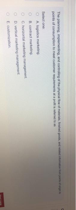 Solved The planning, implementing, and controlling of the | Chegg.com