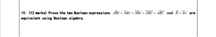 Solved + IV. (12 marka) Prove the two Boo loan oxpressions | Chegg.com