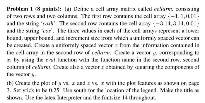 Solved Problem 1 (8 points): (a) Define a cell array matrix | Chegg.com