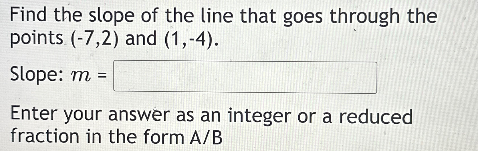 Solved Find the slope of the line that goes through the | Chegg.com