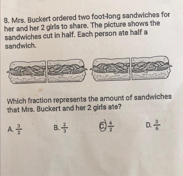 Solved 8. Mrs. Buckert ordered two foot-long sandwiches for | Chegg.com