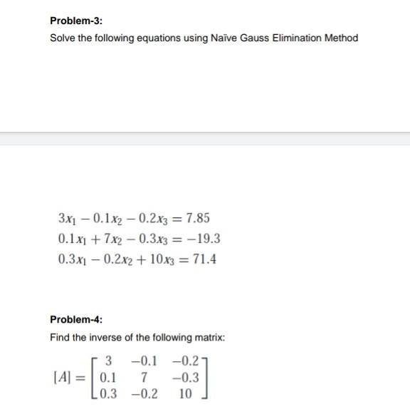 Solved Naïve Gauss Elimination Method # Importing NumPy | Chegg.com