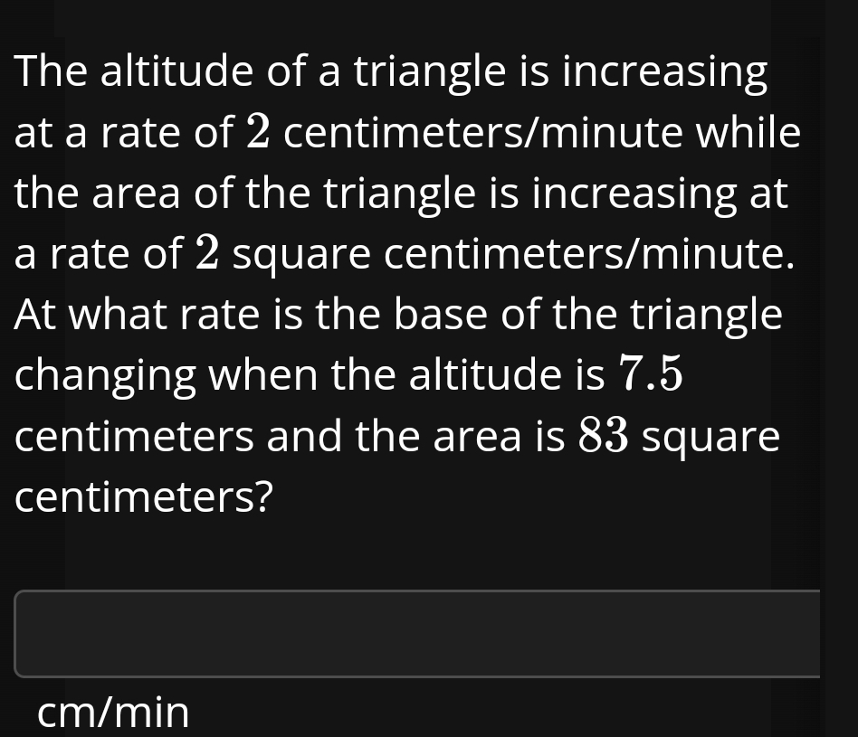 Solved The altitude of a triangle is increasing at a rate of | Chegg.com