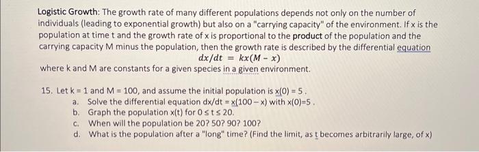 Solved Logistic Growth: The growth rate of many different | Chegg.com