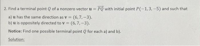 Solved 2. Find a terminal point Q of a nonzero vector u=PQ | Chegg.com