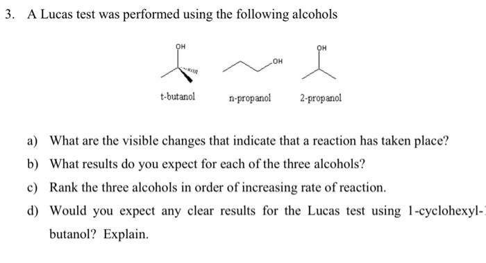 Solved 3. A Lucas test was performed using the following | Chegg.com