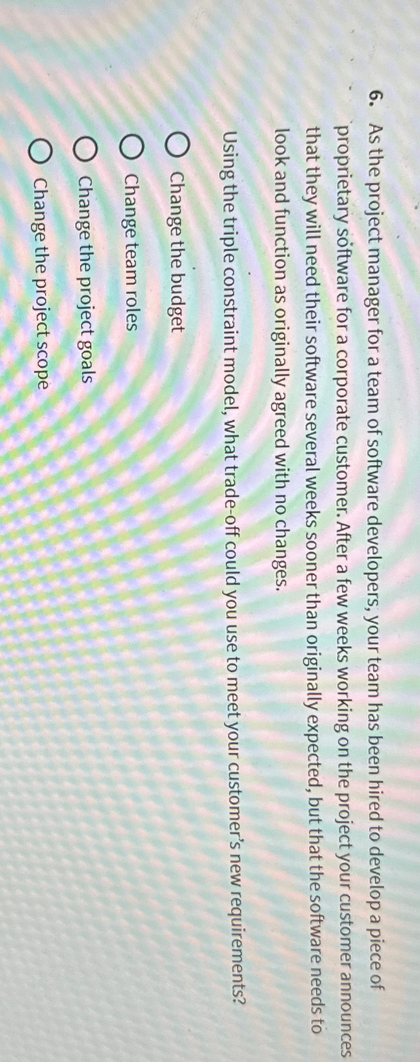 Solved As the project manager for a team of software | Chegg.com