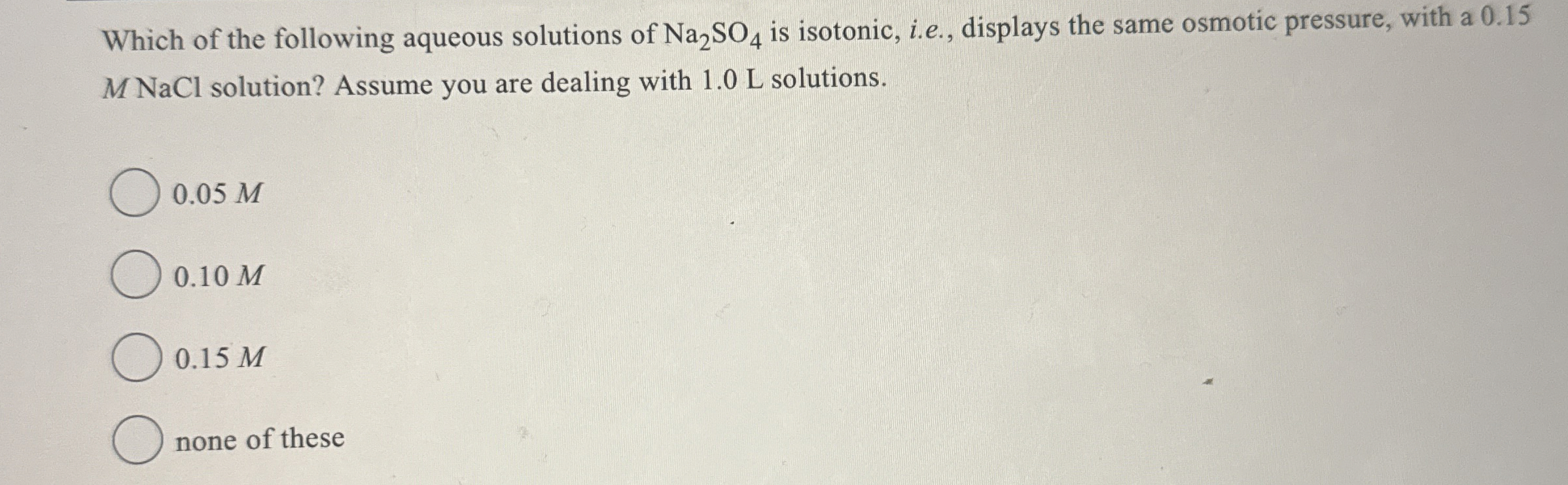 Which of the following aqueous solutions of Na2SO4 | Chegg.com