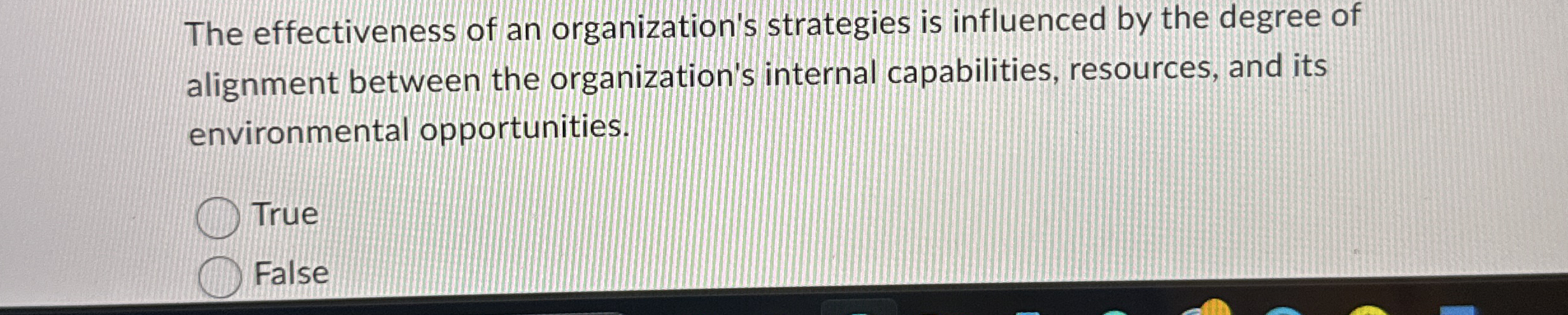 Solved The effectiveness of an organization's strategies is | Chegg.com